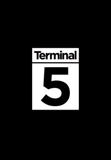Terminal 5 New York City.com : Profile